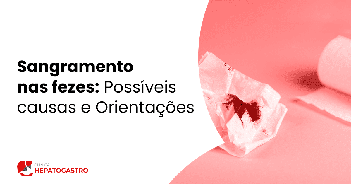 Sangramento Nas Fezes: Possíveis Causas E Orientações - Clínica ... Sangramento Nas Fezes: Possíveis Causas E Orientações - Clínica ...